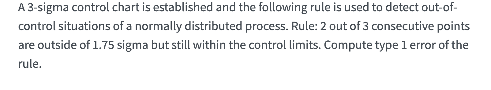 A 3-sigma control chart is established and the | Chegg.com