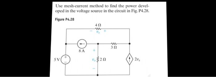 Solved Use mesh-current method to find the power devel- oped | Chegg.com