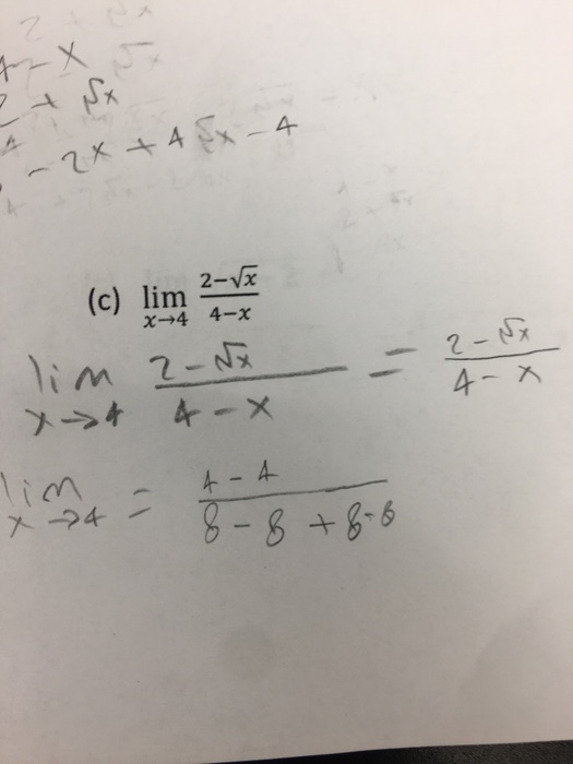 Solved lim_x rightarrow 4 2 - Squareroot x/4 - x | Chegg.com
