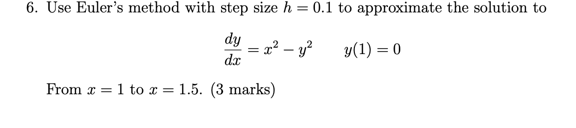 Solved Use Euler's method with step size h=0.1 ﻿to | Chegg.com