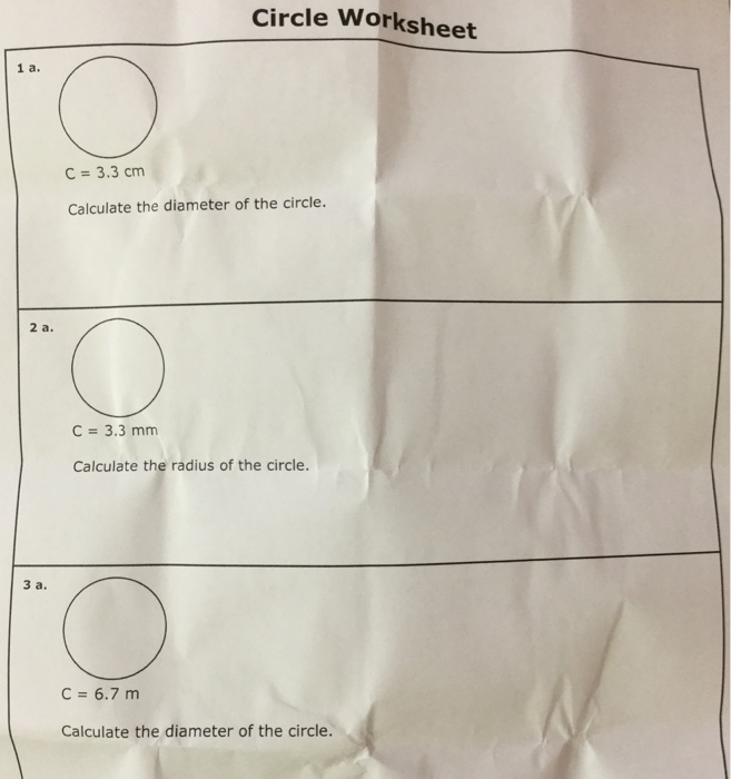 Solved Circle Worksheet 1 a. C = 3.3 cm Calculate the | Chegg.com
