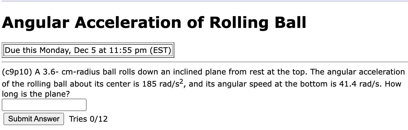 Solved Angular Acceleration Of Rolling Ball C9p10 A 3 6