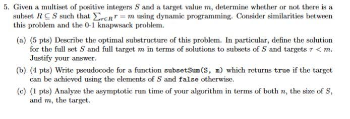 Solved Given a multiset of positive integers S and a target | Chegg.com