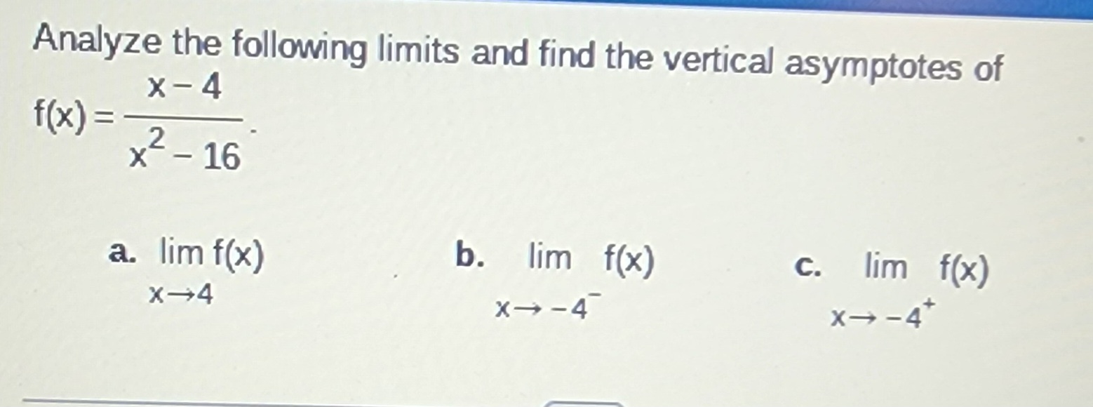Solved Analyze the following limits and find the vertical | Chegg.com