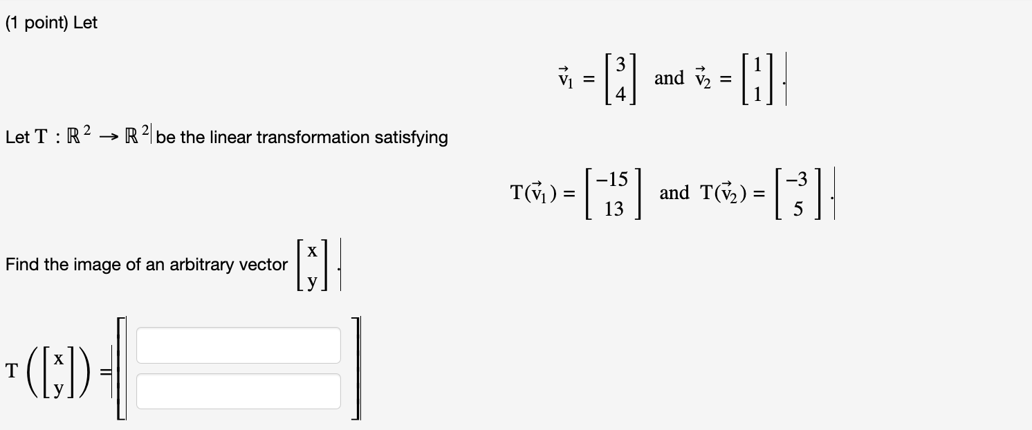 Solved (1 ﻿point) ﻿Letvec(v)1=[34] ﻿and vec(v)2=[11]Let | Chegg.com