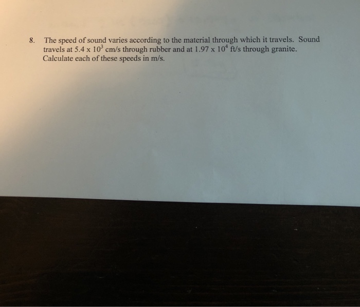 Solved The speed of sound varies according to the material | Chegg.com