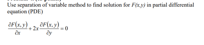 Solved Use separation of variable method to find solution | Chegg.com