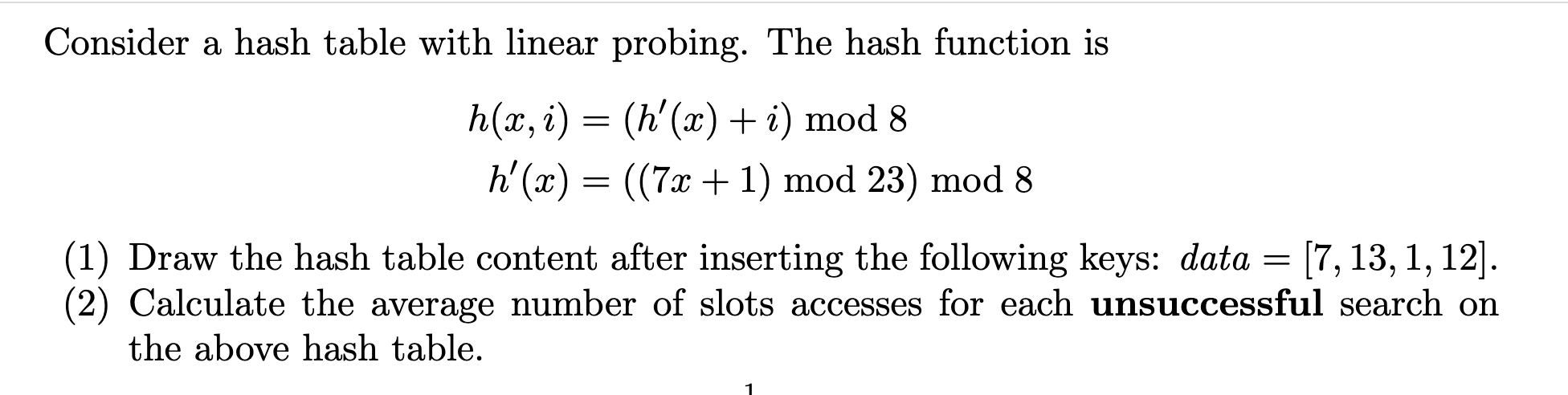 Solved Consider a hash table with linear probing. The hash | Chegg.com