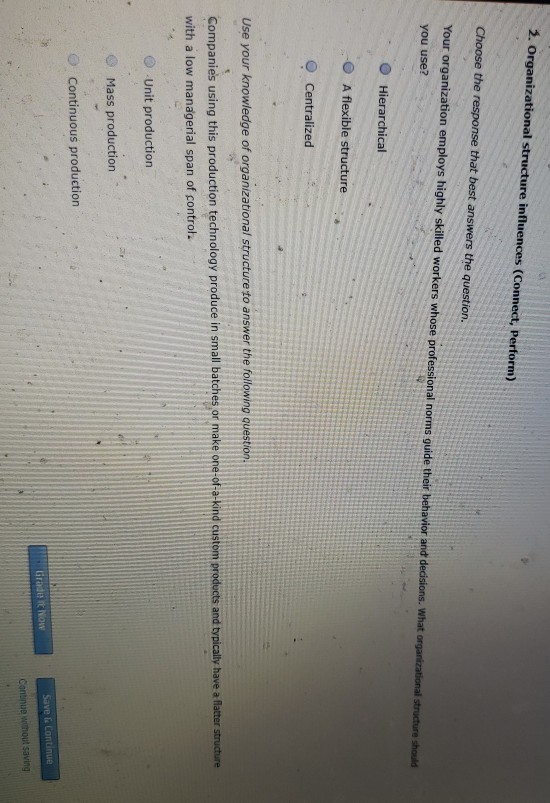 Solved 2. Organizational structure influences (Connect, | Chegg.com