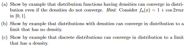 (a) Show by example that distribution functions | Chegg.com