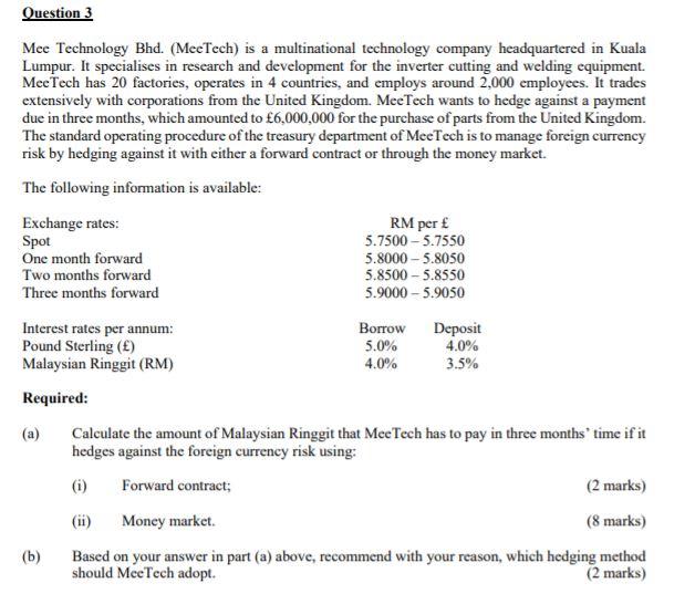 Solved Question 3 Mee Technology Bhd. (MeeTech) is a | Chegg.com