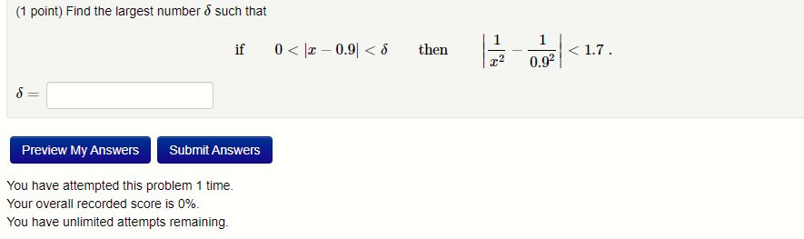 Solved (1 point) Find the largest number & such that if 0