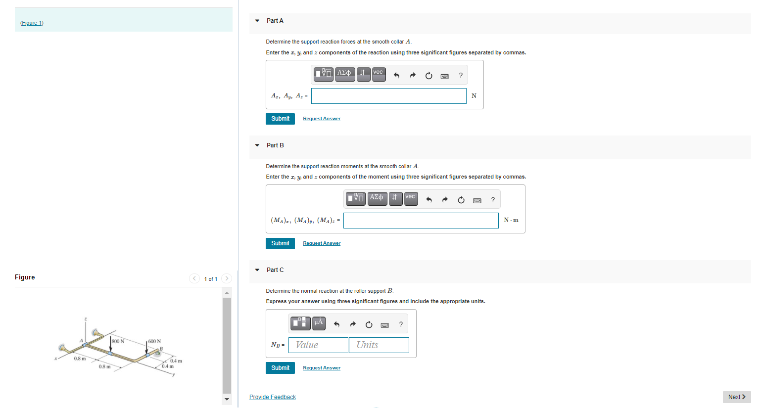 Solved Figure 1 Part A Determine The Support Reaction