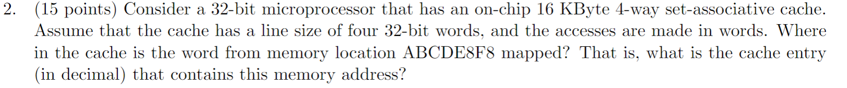 2. (15 points) Consider a 32-bit microprocessor that | Chegg.com