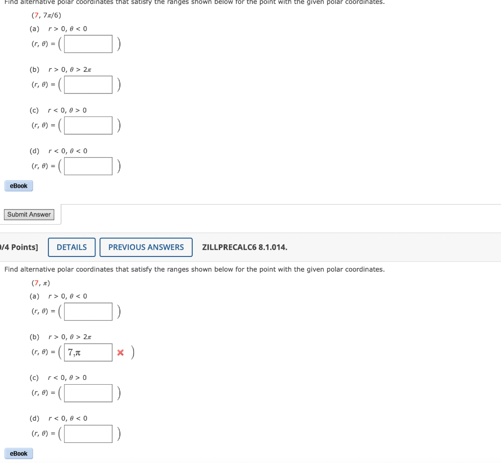 Solved Find alternative polar coordinates that satisfy the | Chegg.com
