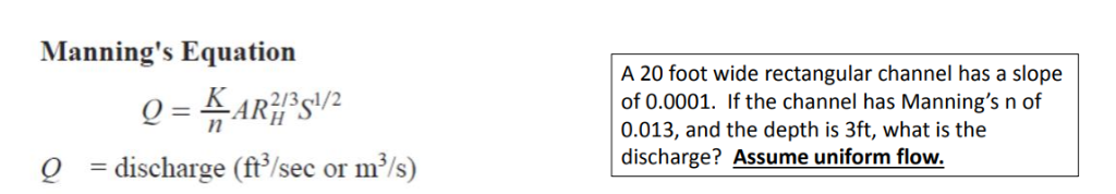 Solved Manning's Equation A 20 foot wide rectangular channel | Chegg.com