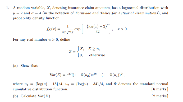 Solved 1 1. A random variable, X, denoting insurance claim | Chegg.com