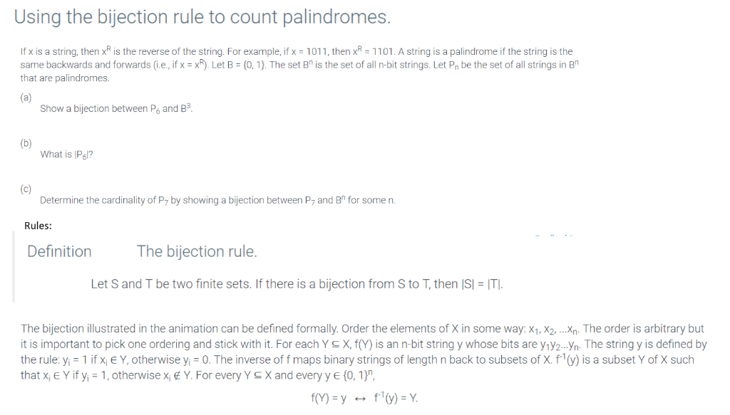 Solved Using the bijection rule to count palindromes. Tx is | Chegg.com