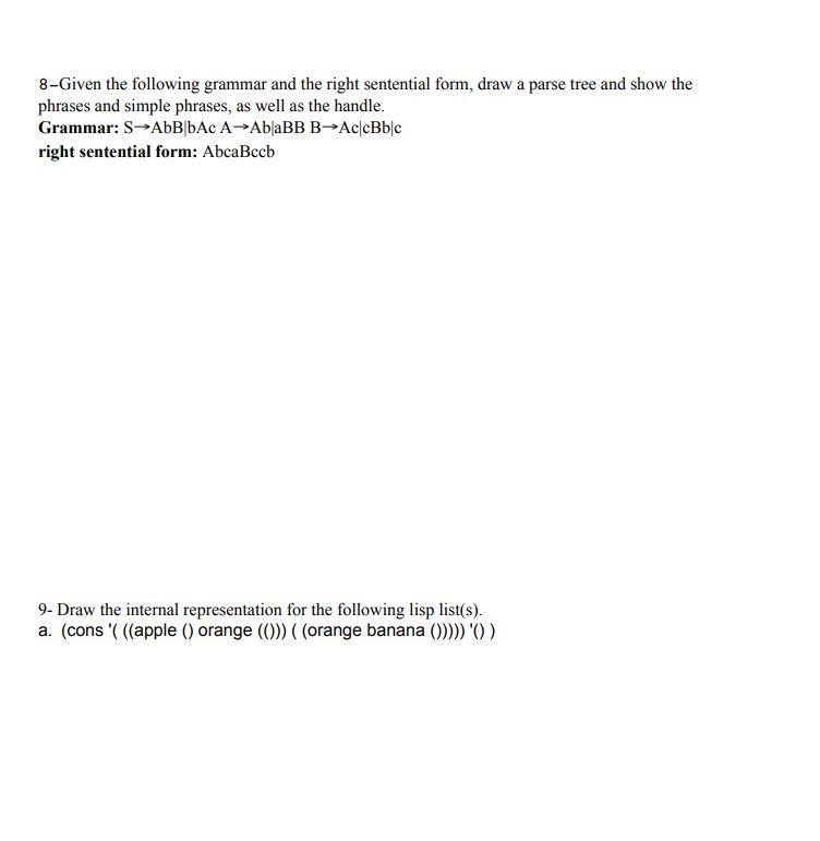 Solved 8-Given the following grammar and the right | Chegg.com