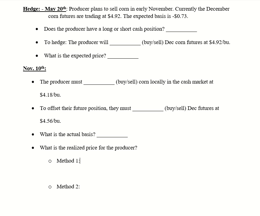 Solved Hedge: - ﻿May 20 ?th ﻿: Producer plans to sell corn | Chegg.com