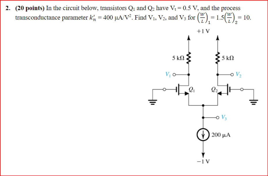 Solved (20 points) In the circuit below, transistors Q1 and | Chegg.com