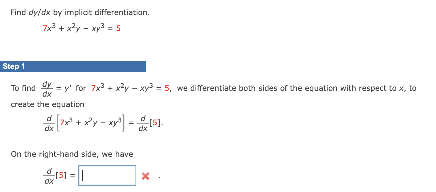 Solved Find dy/dx by implicit differentiation. 7x3 + x2y – | Chegg.com