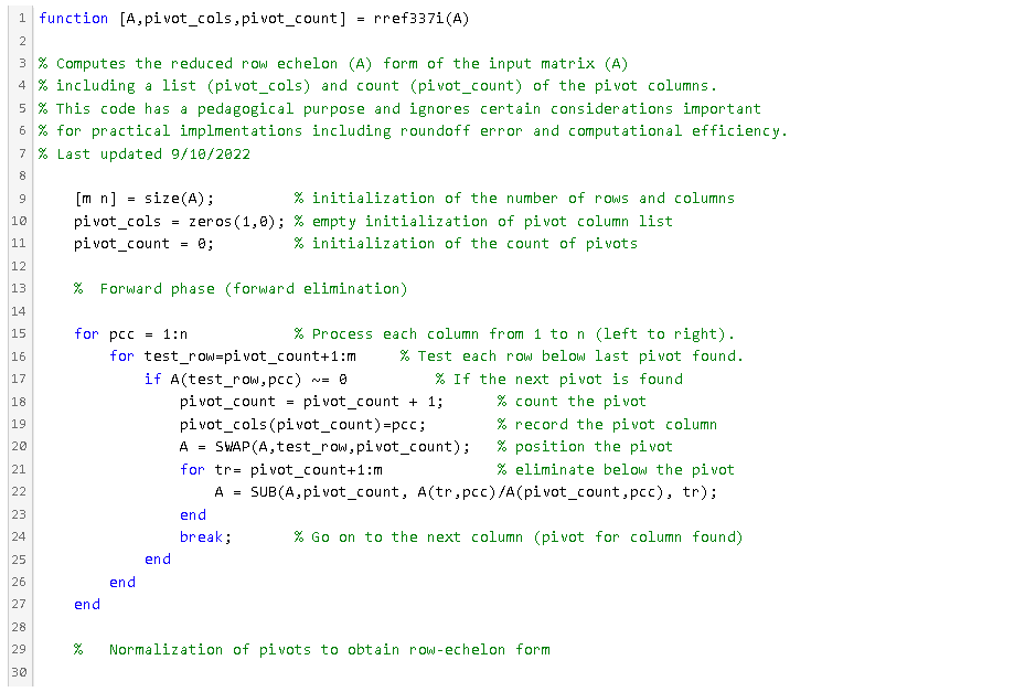 unction [A,pivot_cols,pivot_count] =rref337i(A) | Chegg.com