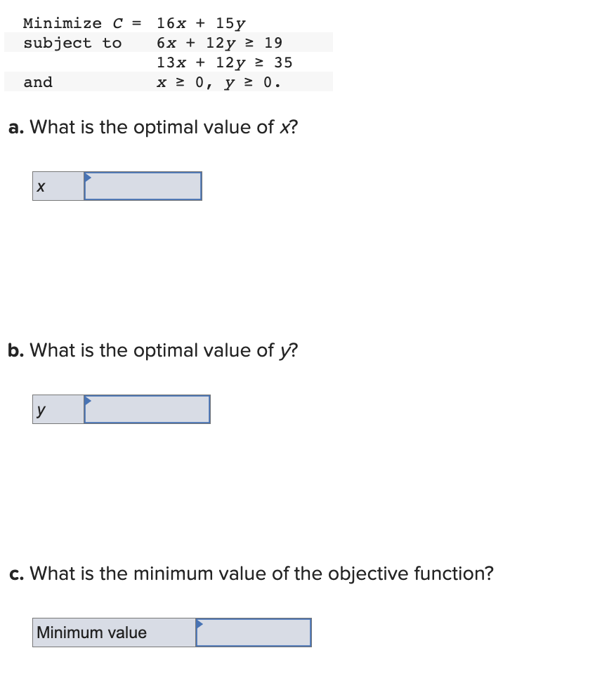 Solved Minimize C= subject to and | Chegg.com