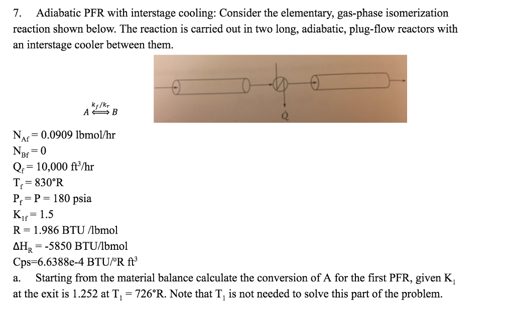 7. Adiabatic PFR with interstage cooling: Consider | Chegg.com