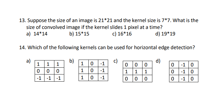 Solved 13. Suppose the size of an image is \\( 21^{*} 21 \\) | Chegg.com