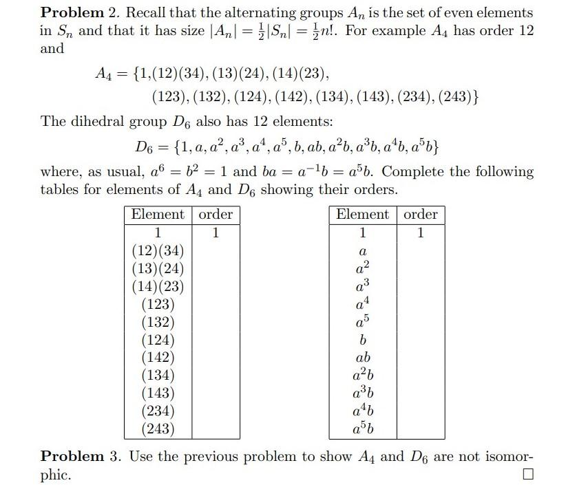 Solved Problem 2. Recall that the alternating groups An is | Chegg.com