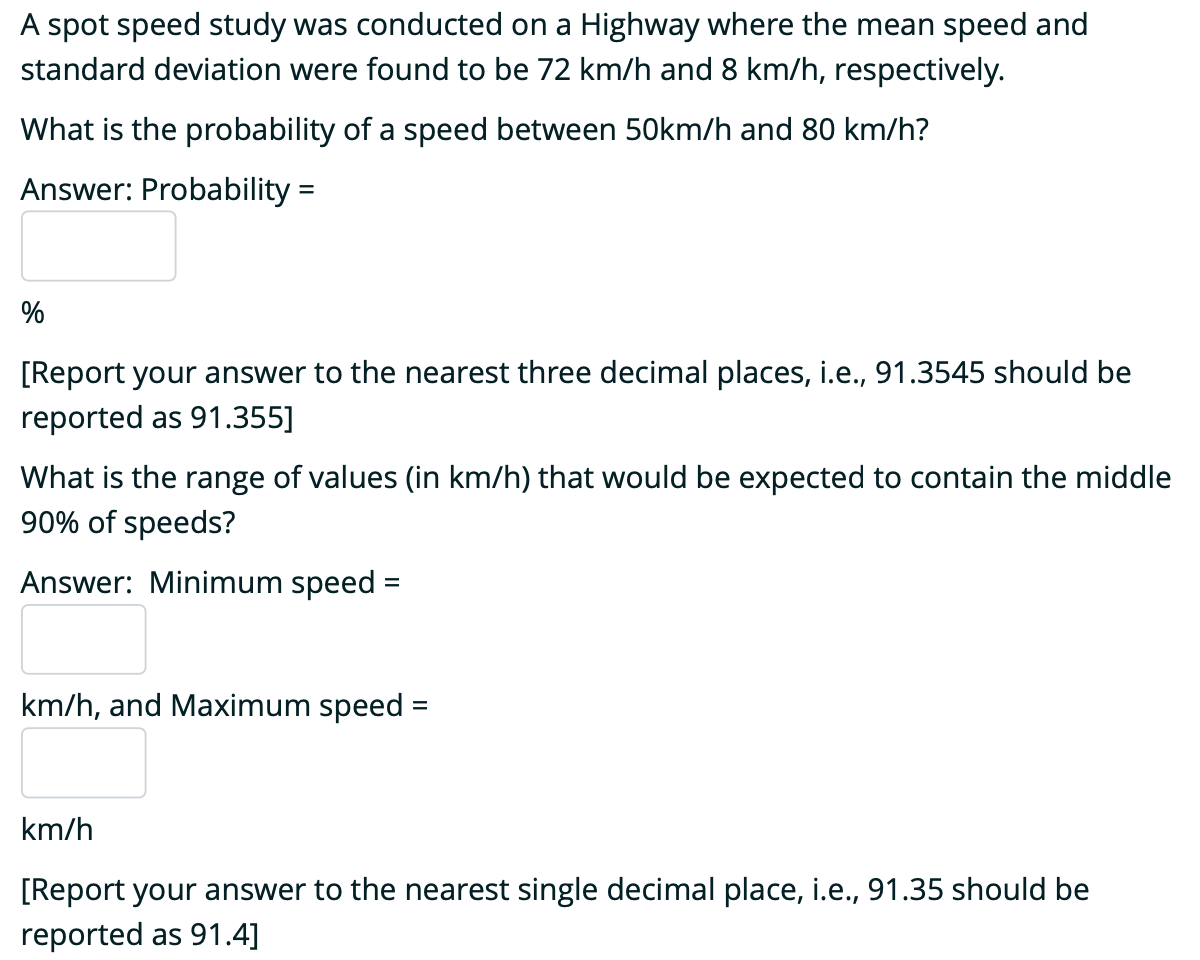Solved A spot speed study was conducted on a Highway where | Chegg.com