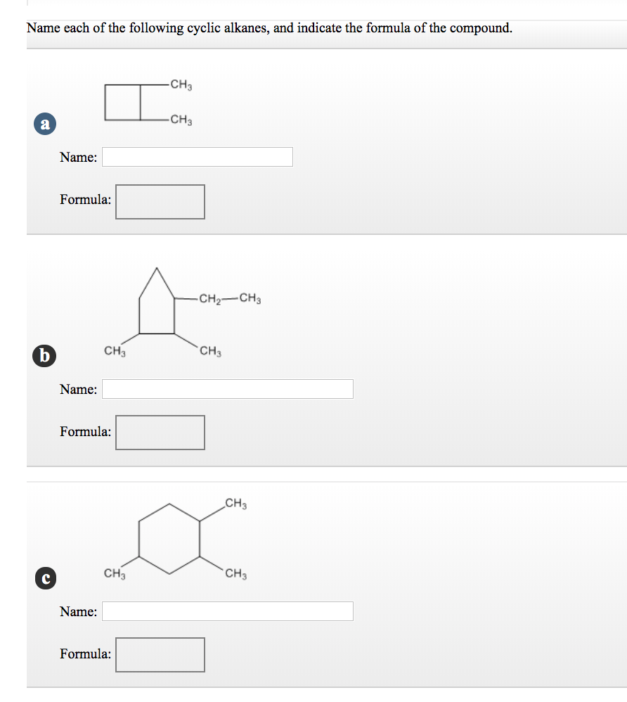 Solved Name each of the following cyclic alkanes, and | Chegg.com