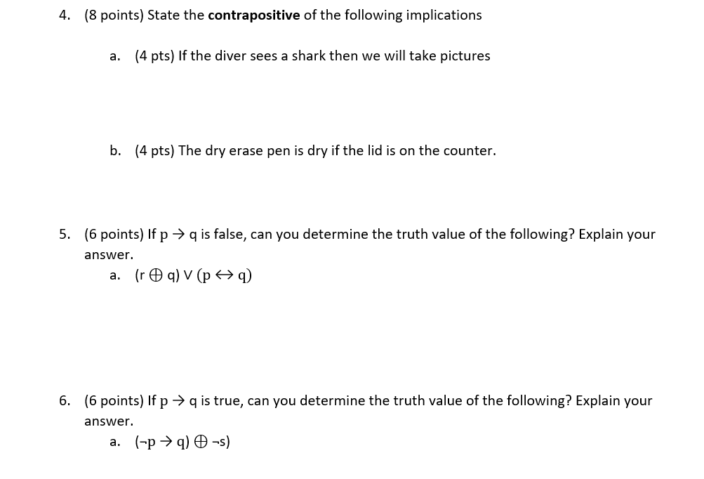 Solved 4. (8 points) State the contrapositive of the | Chegg.com