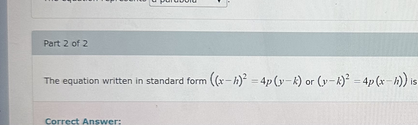 Solved Part 2 ﻿of 2The equation written in standard form or | Chegg.com