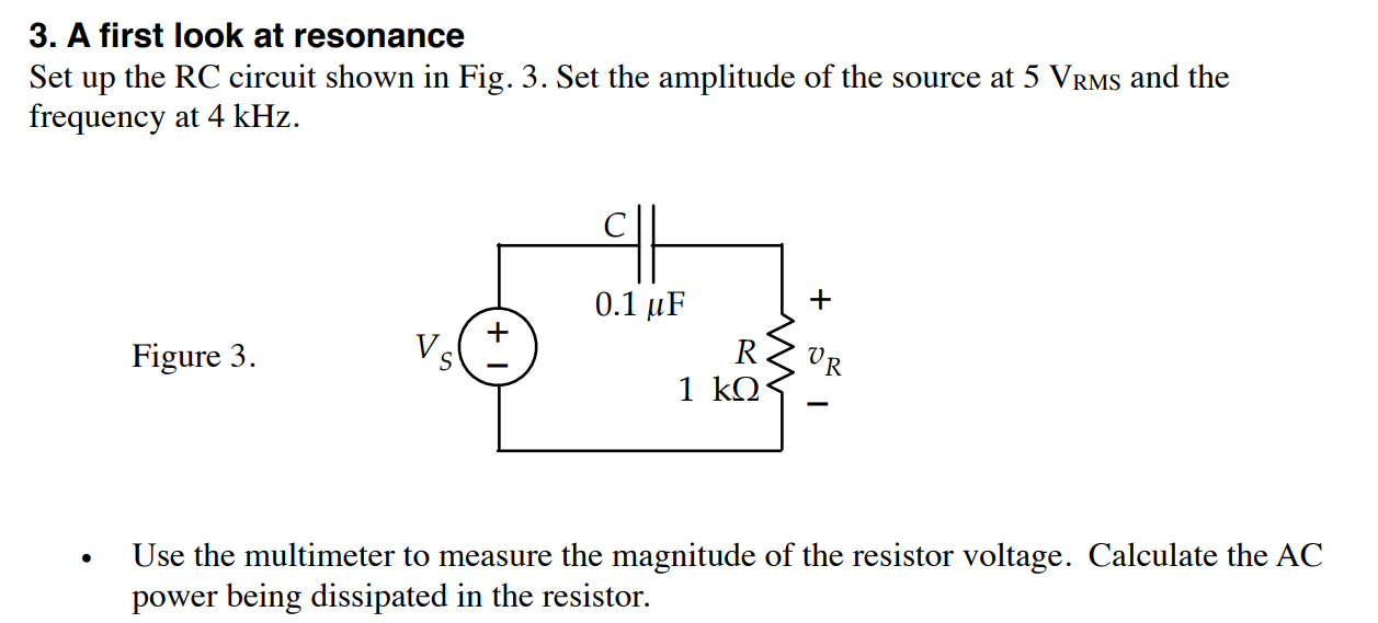 Solved 3. A first look at resonance Set up the RC circuit | Chegg.com