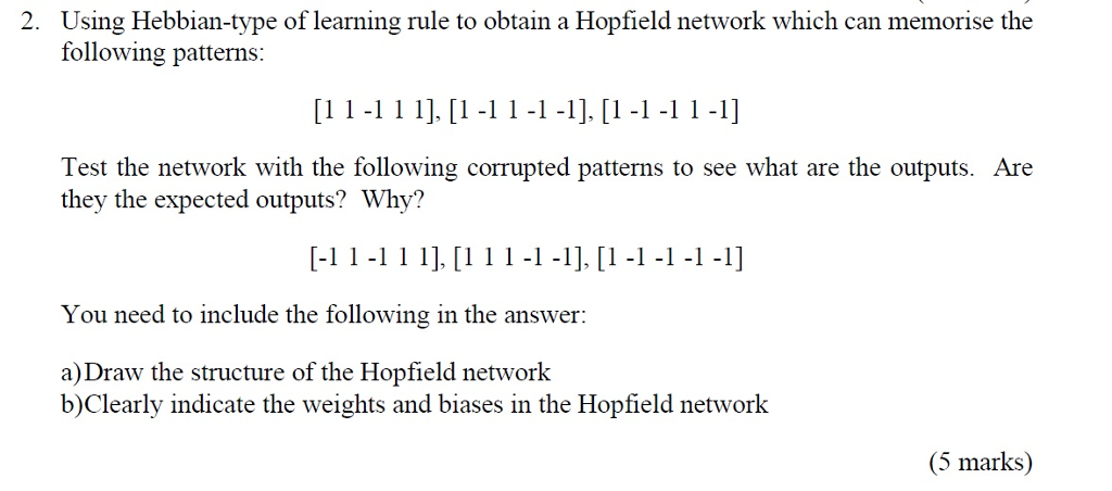 Solved 2. Using Hebbian-type of learning rule to obtain a | Chegg.com