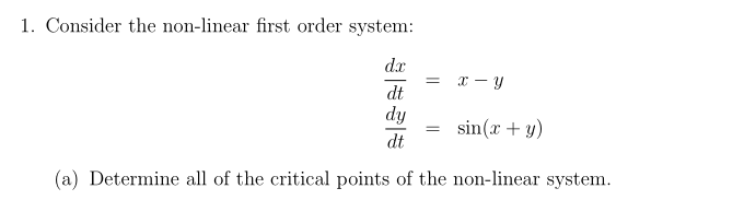 Solved 1. Consider the non-linear first order system: dx = x | Chegg.com