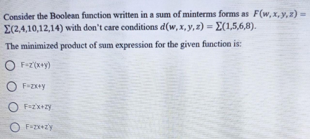Solved Consider the Boolean function written in a sum of | Chegg.com