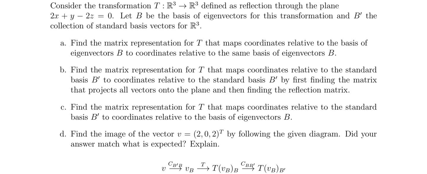 Solved Consider the transformation T: R3 + R3 defined as | Chegg.com
