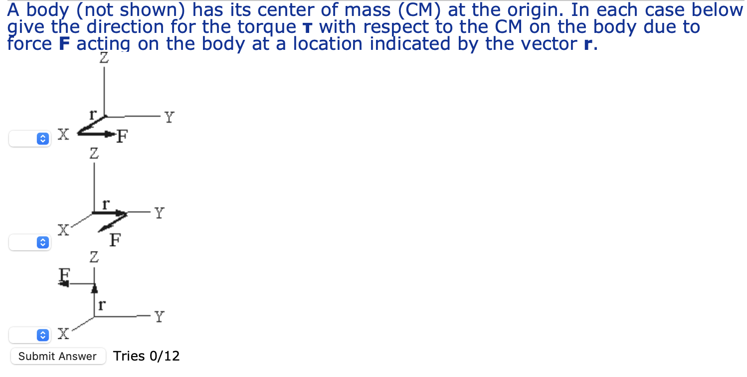 Solved A body (not shown) has its center of mass (CM) at the | Chegg.com