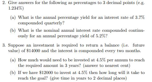 Solved 2. Give answers for the following as percentages to 3 | Chegg.com