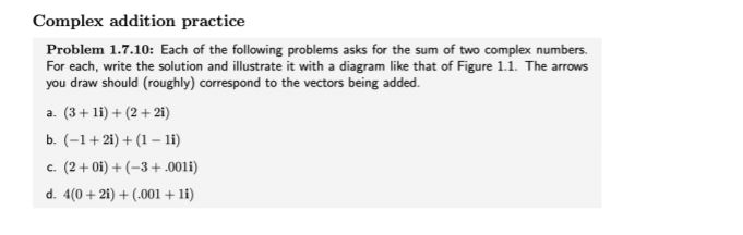 Solved Complex addition practice Problem 1.7.10: Each of the | Chegg.com