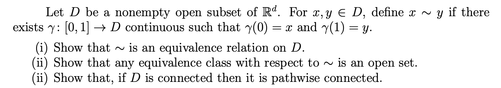 Solved Let D be a nonempty open subset of Rd. For x,y∈D, | Chegg.com