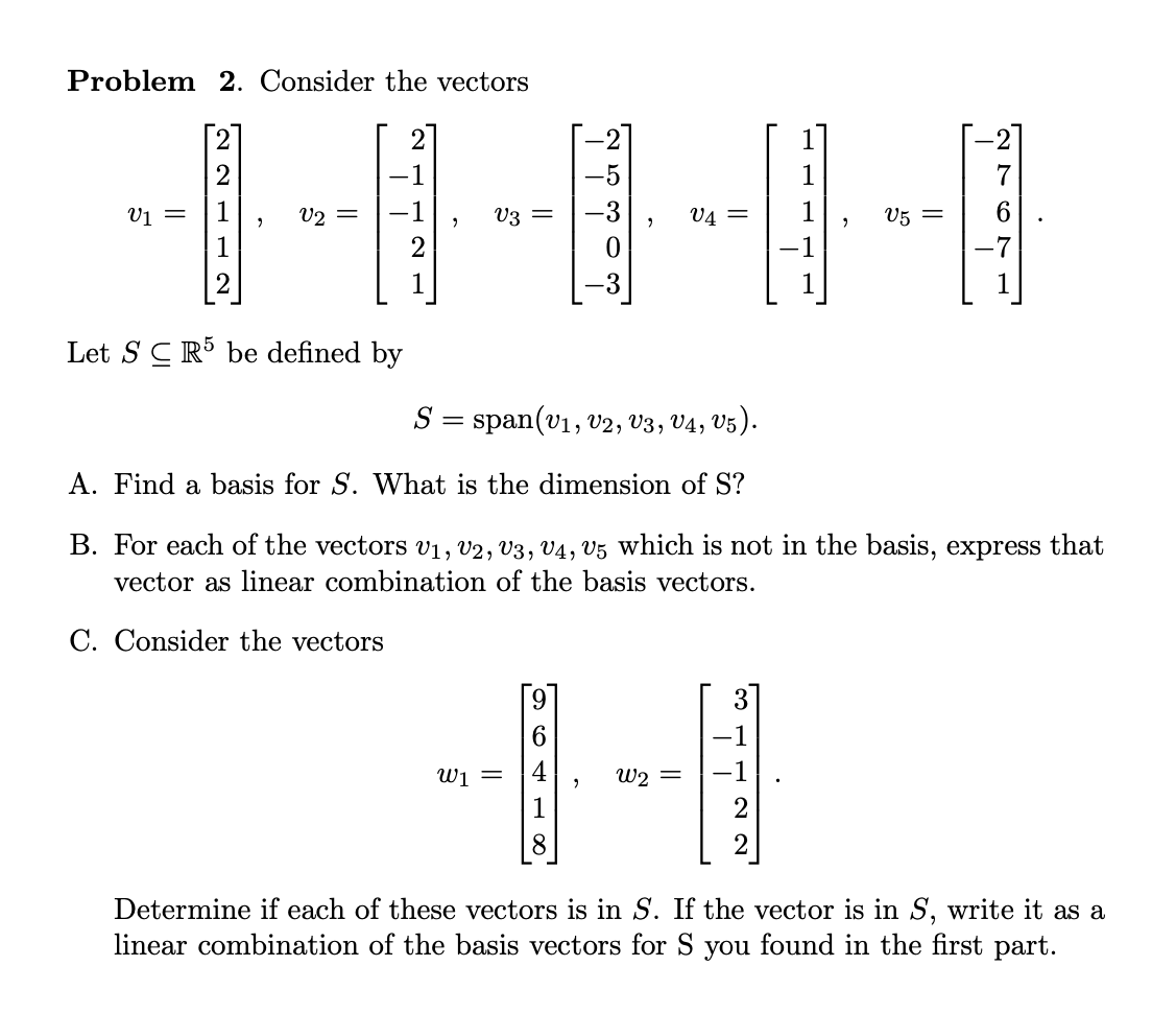 Problem 2. Consider the vectors | Chegg.com