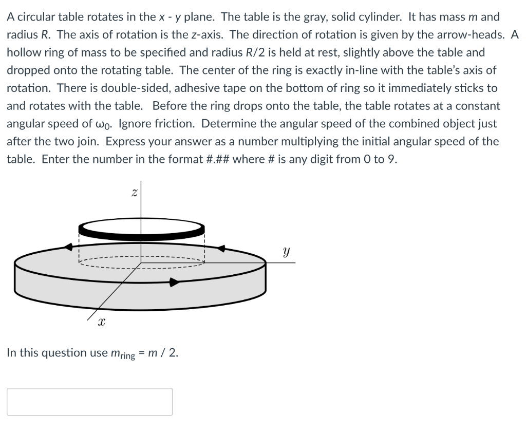 Solved A circular table rotates in the x - y plane. The | Chegg.com