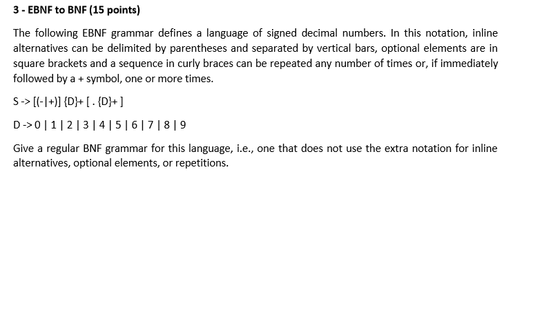 Solved 3 - EBNF to BNF (15 points) The following EBNF | Chegg.com