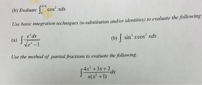 Solved cos2 xdx (b) Evaluate C Use basic integration | Chegg.com