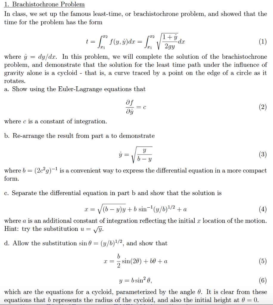Solved 1. Brachistochrone Problem In class, we set up the | Chegg.com