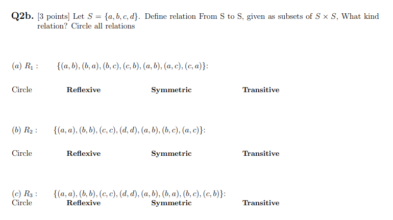 Solved Q2b. [3 points] Let S={a,b,c,d}. Define relation From | Chegg.com